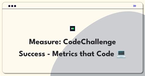 Hackerrank Codechallenge Success Metrics Analytics Interview Nextsprints
