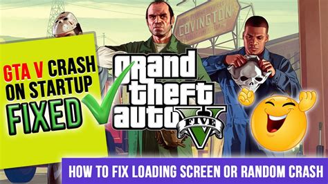 how to fix gta 5 crash on loading screen in 2021 gta 5 story mode