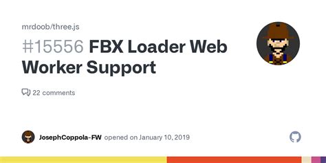 Fbx Loader Web Worker Support · Issue 15556 · Mrdoobthreejs · Github