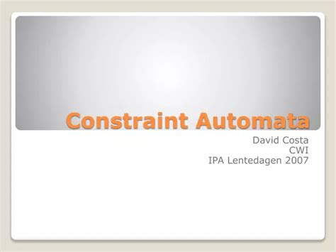 Ppt Modeling Timed Data Streams With Constraint Automata Powerpoint Presentation Id4862608