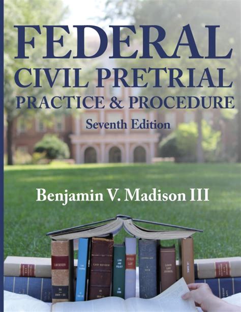 [pdf][best]} Federal Pretrial Practice Procedure Seventh Edition By Margaretsmith May 2024