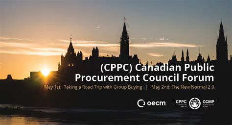 Canadian Public Procurement Council Cppc Forum Oecm