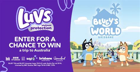 Luvs Blueys World Sweepstakes Win An Unforgettable Trip To Blueys