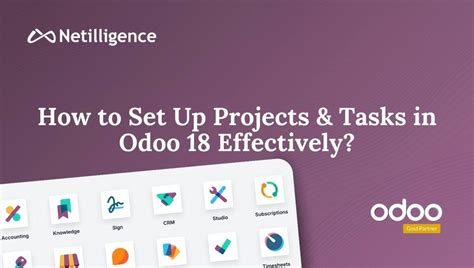 How To Set Up Projects And Tasks In Odoo 18 Effectively