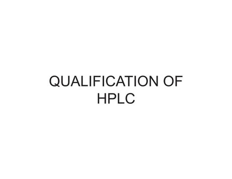 High Performance Liquid Chromatography Qualification Pdf