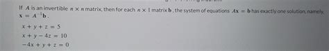 solved if a ﻿is an invertible n×n ﻿matrix then for each n×1