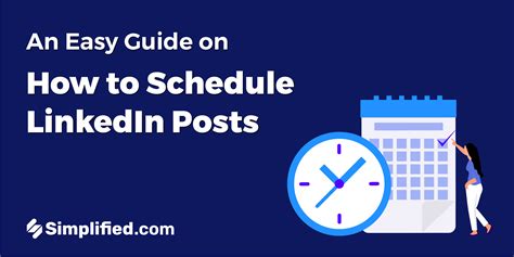 An Easy Guide on How to Schedule LinkedIn Posts | Simplified