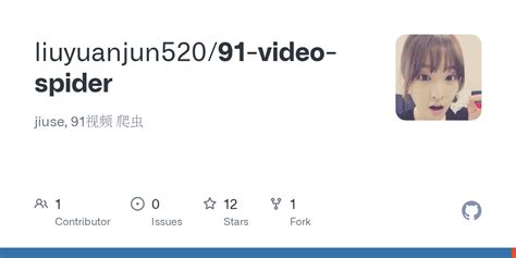 91 Video Spiderdemojson At Main · Liuyuanjun52091 Video Spider · Github