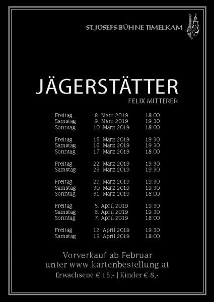 Jägerstätter Produktionen St Josefs Bühne Timelkam Theatergruppe