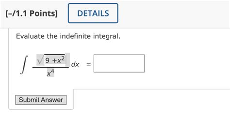 Solved Evaluate The Indefinite Integral Chegg