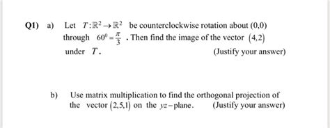 solved q1 a let t r2 r2 be counterclockwise rotation about