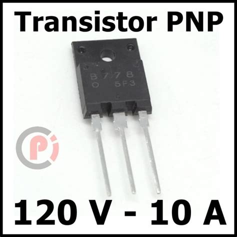 Transistor B778 778 Pnp Final Amplifier 120 Volt 10 Amper Shopee Malaysia