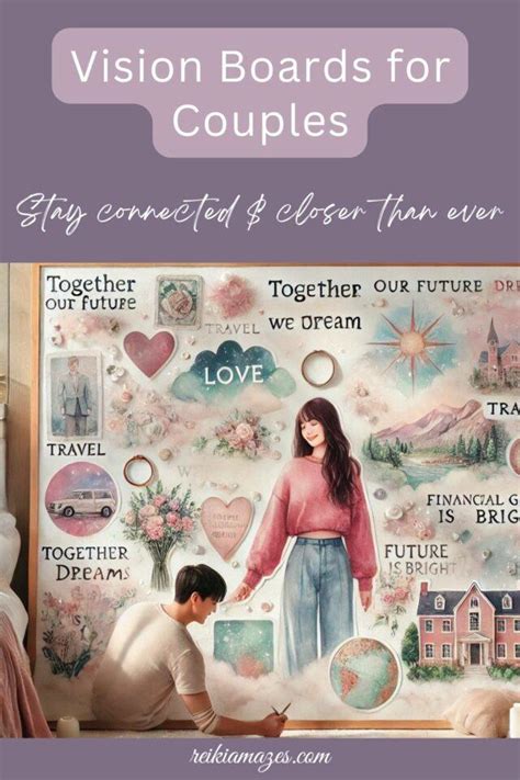 Vision Board For Couples Stay Connected And Closer Than Ever