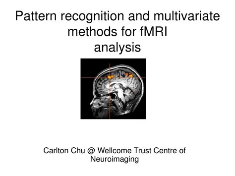 Ppt Pattern Recognition And Multivariate Methods For Fmri Analysis Powerpoint Presentation