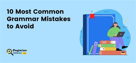 Most Common Grammar Mistakes To Avoid