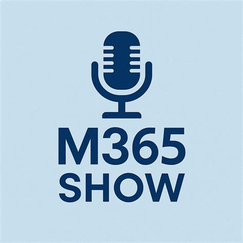 Microsoft Dataverse The Trust M365 Show Podcast Apple Podcasts