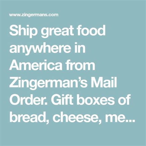 Ship Great Food Anywhere In America From Zingermans Mail Order T