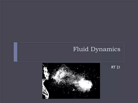 Ppt Fluid Dynamics Powerpoint Presentation Free Download Id1933765