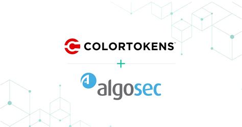 Algosec And Colortokens Integrate For Unified Cyber Defense Colortokens