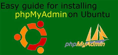 Easy Guide To Install Phpmyadmin On Ubuntu Linuxtechlab