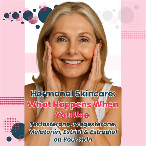Hormonal Skincare What Happens When You Use Topical Testosterone Pro
