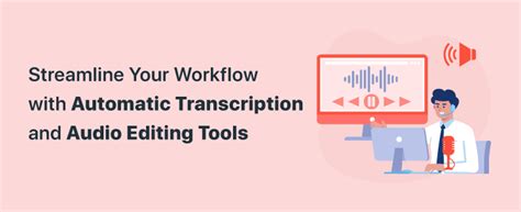 Best Automatic Transcription And Audio Editing Tools For 2025