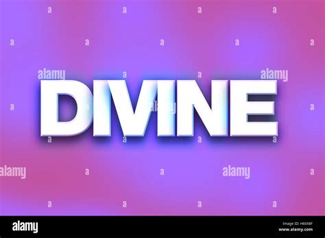 The Word Divine Written In White 3d Letters On A Colorful Background