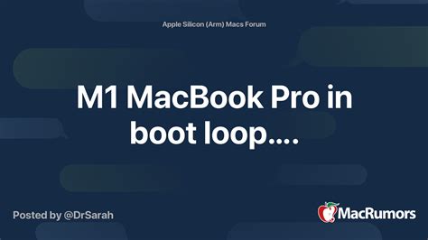 M1 Macbook Pro In Boot Loop Macrumors Forums