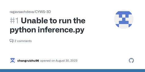 Unable To Run The Python Inferencepy · Issue 1 · Ragavsachdevacyws