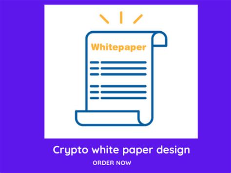 A Crypto Whitepaper Nft Whitepaper And Nft Roadmap Upwork