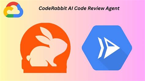 Coderabbit Github Builts Ai Code Review Agent With Cloud Run Coderabbit Github Builts Ai Code Review Agent With Cloud Run