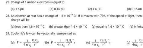 An Electron At Rest Has A Charge Of 1 6×10−19c If It Moves With 70 Of T