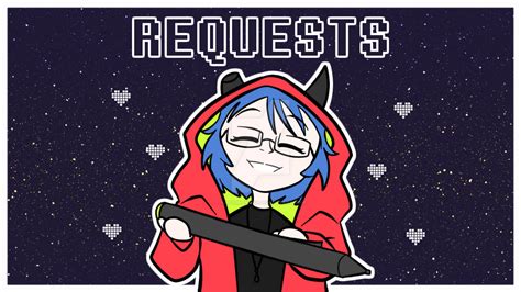 [stream 64] New Requests Usual Yapping By Natsunenuko On Deviantart