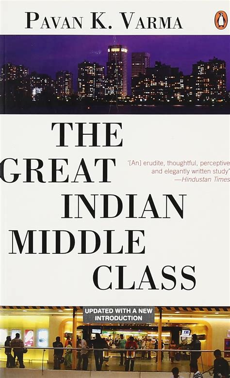 The Great Indian Middle Class Pavan K Varma 9780143103257 Books