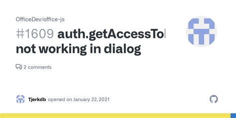 Authgetaccesstoken Not Working In Dialog · Issue 1609 · Officedev
