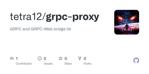 Github Tetra12grpc Proxy Grpc And Grpc Web Bridge Lib