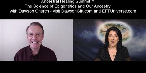 The Science Of Epigenetics And Our Ancestry With Dawson Church Phd