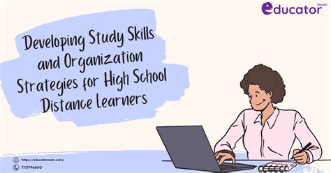 Creating Effective Study Techniques And Organizational Strategies For