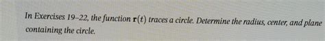 Solved In Exercises The Function R T Traces A Chegg