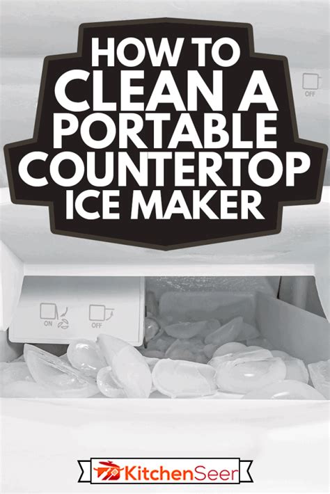 How To Clean A Portable Countertop Ice Maker