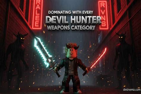 Devil Hunter Weapons Tier List Best Roblox Picks August 2026