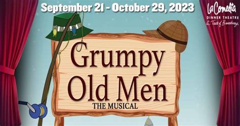 Grumpy Old Men The Musical