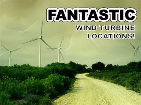 Fantastic Wind Turbine Locations Pptx