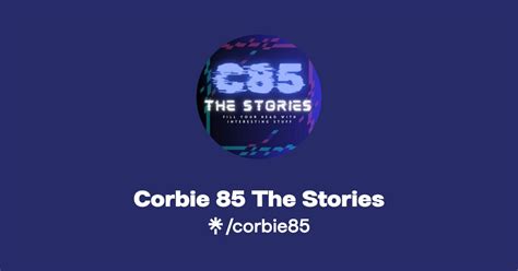 Corbie 85 The Stories Instagram Facebook Tiktok Linktree
