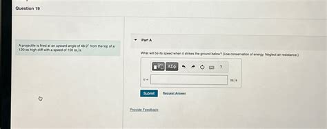 Solved Question A Projectile Is Fired At An Upward Angle Chegg
