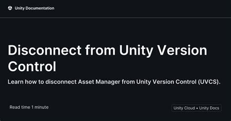 Disconnect From Unity Version Control • Unity Cloud • Unity Docs