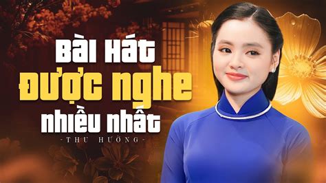 B I H T C Nghe Nhi U Nh T C A Thu H Ng H Nh Ph C Th Ng Au