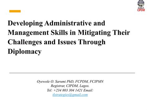 Developing Administrative And Management Skills In Mitigating Their