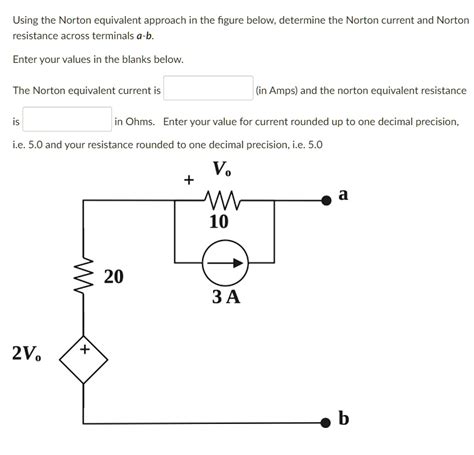 Solved Using The Norton Equivalent Approach In The Figure Below