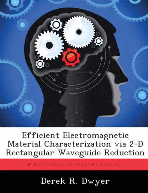 Efficient Electromagnetic Material Characterization Via 2 D Rectangular